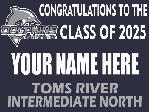 GRADUATION SIGN GRADUATION SIGN | Toms River Intermediate North