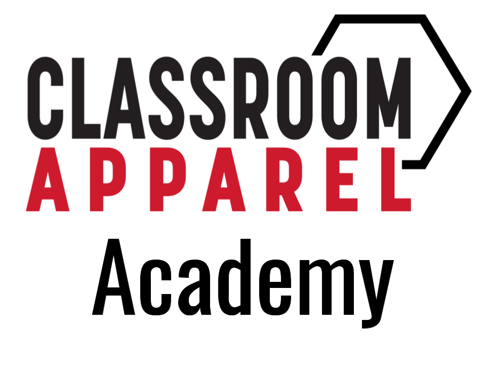 Classroom Apparel Academy