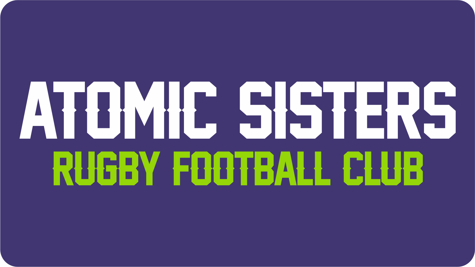 Atomic Sisters Rugby