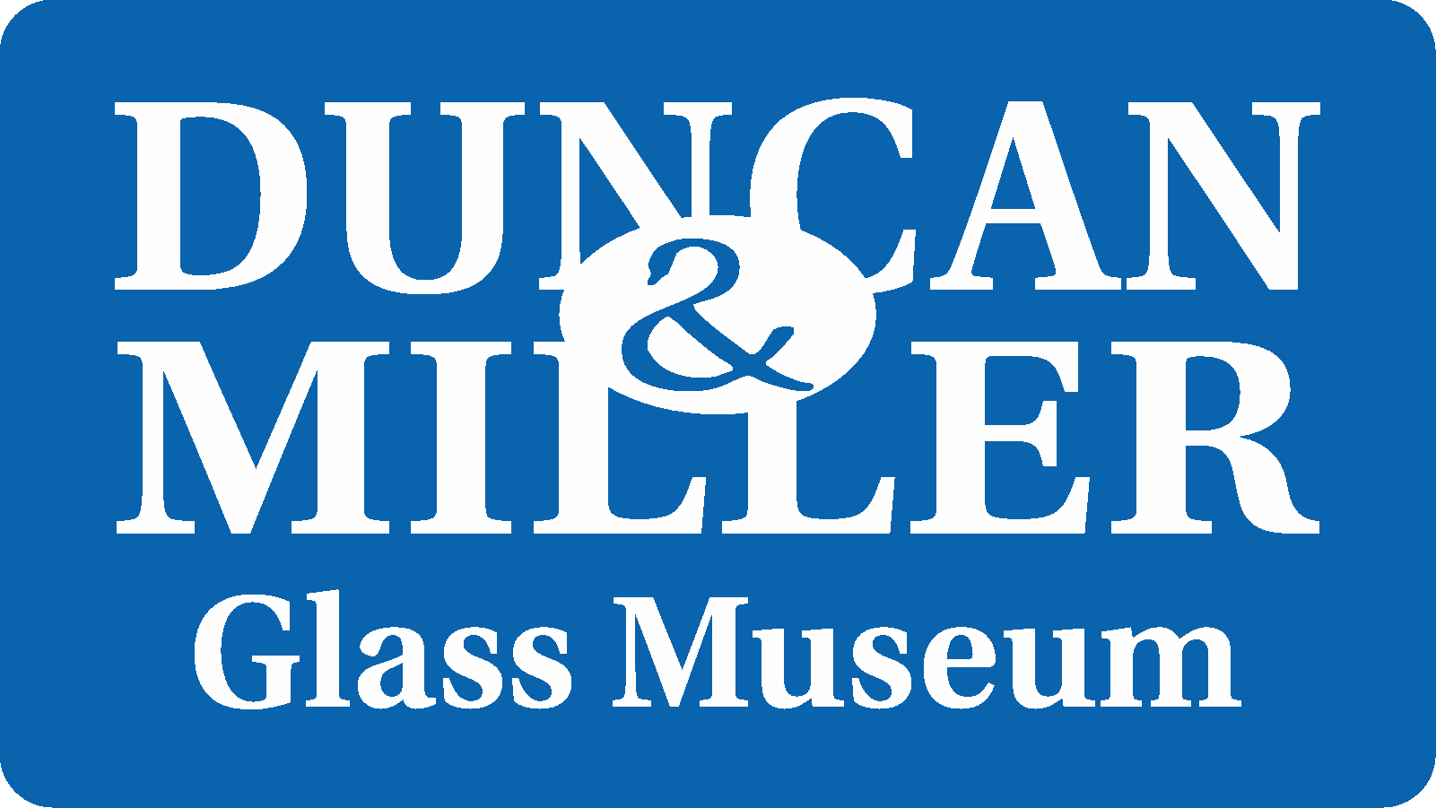 Duncan and Miller Glass Museum