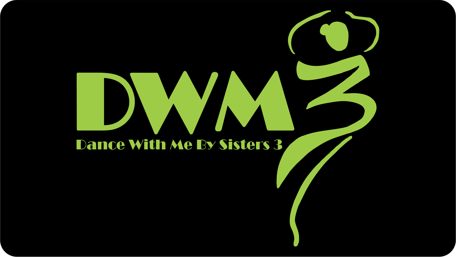 Dance With Me by Sisters 3