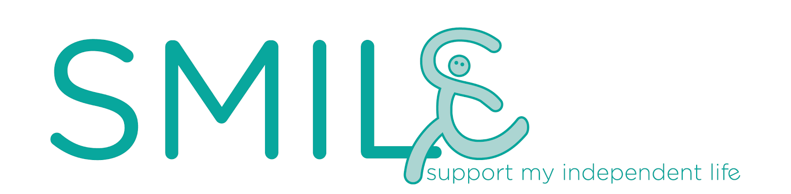 Smile, Support my Independent Life