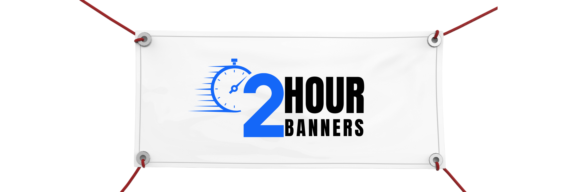2 Hour Banners